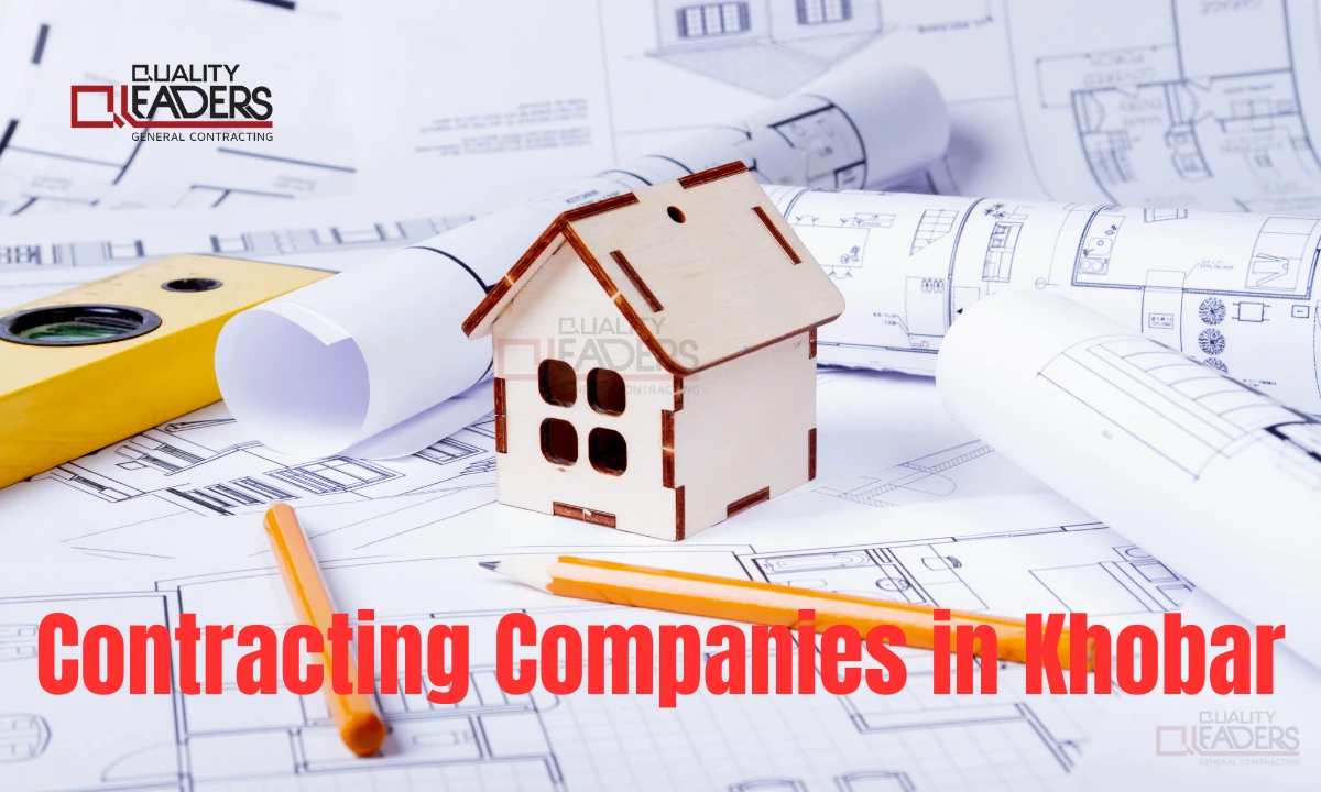 Top Construction Companies in Khobar | Leading Contractors